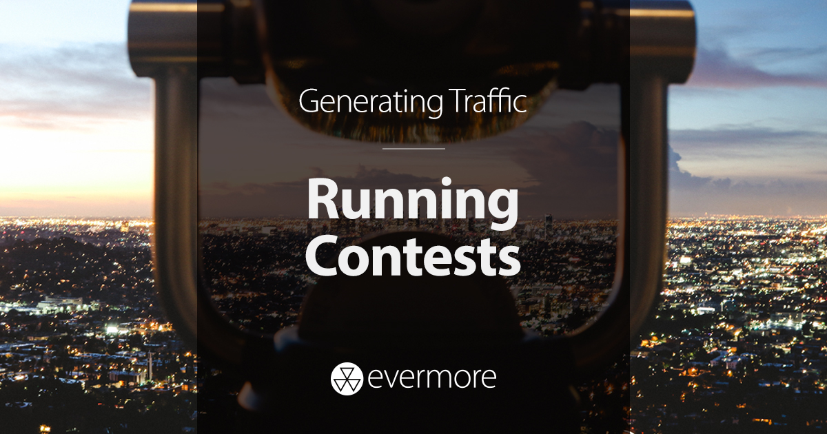 Running an Online Contest - Evermore